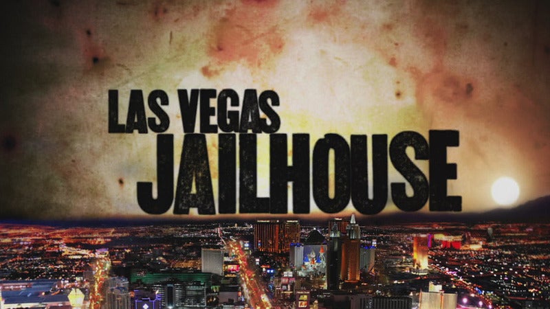 Jail : Destination prison - Las Vegas sur M6+ : voir les épisodes en ...