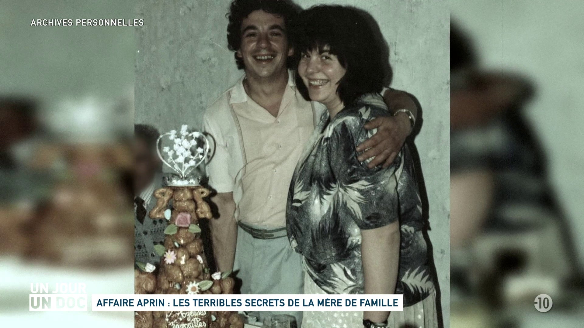 Un jour, un doc : Affaire Aprin : les terribles secrets de la mère de ...