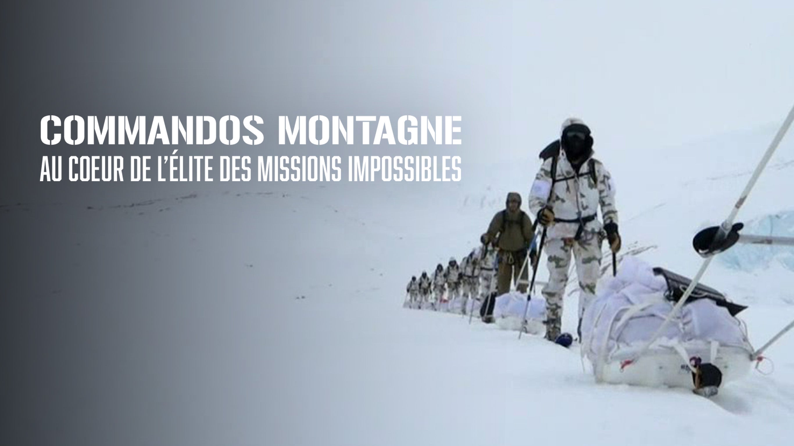 Commandos Montagne, au cœur de l'élite des missions impossibles sur M6+ : voir les épisodes en ...