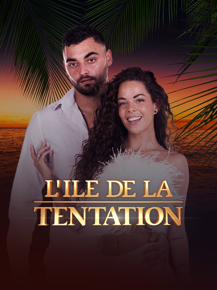 L'île de la tentation : les couples font le bilan sur 6play : voir les ...