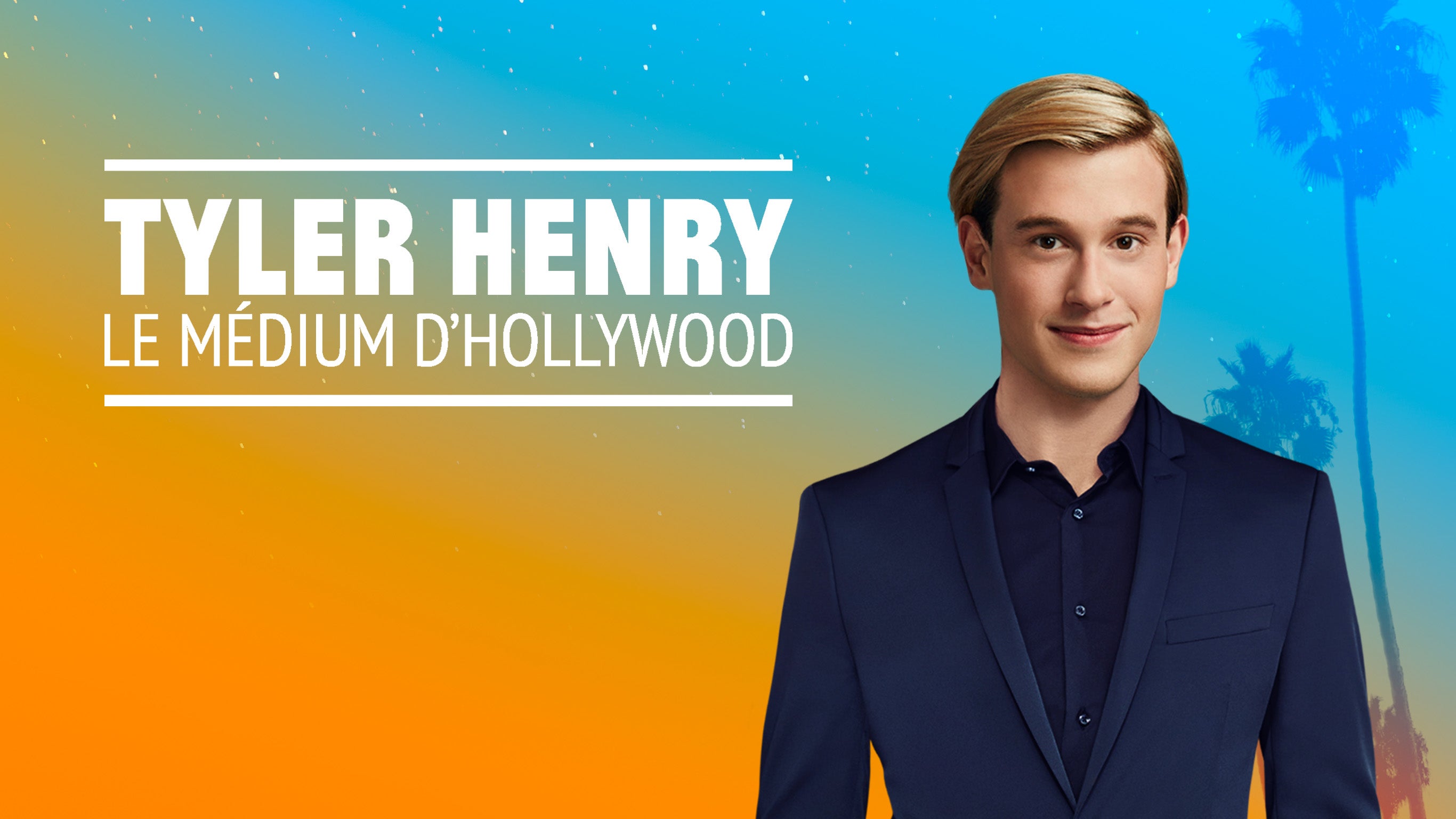 Tyler Henry : le médium d'Hollywood sur M6+ : voir les épisodes en ...