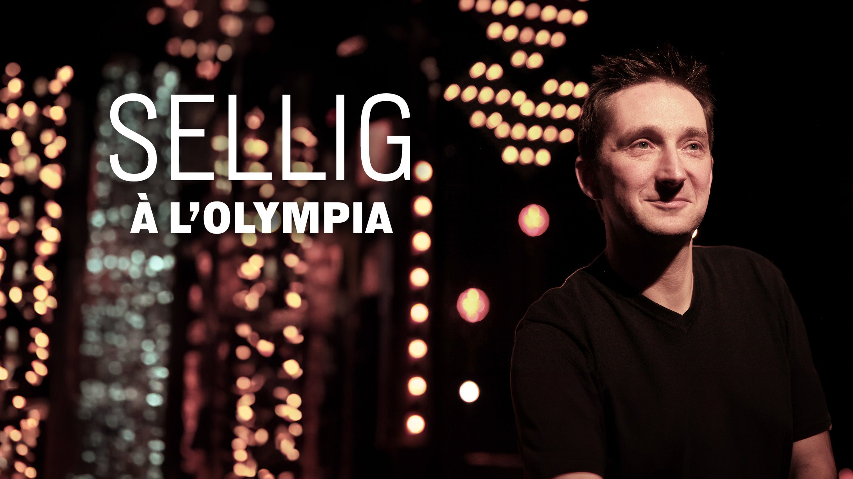 Sellig à l'Olympia - Épisode 6 sur M6+ : voir les épisodes en streaming