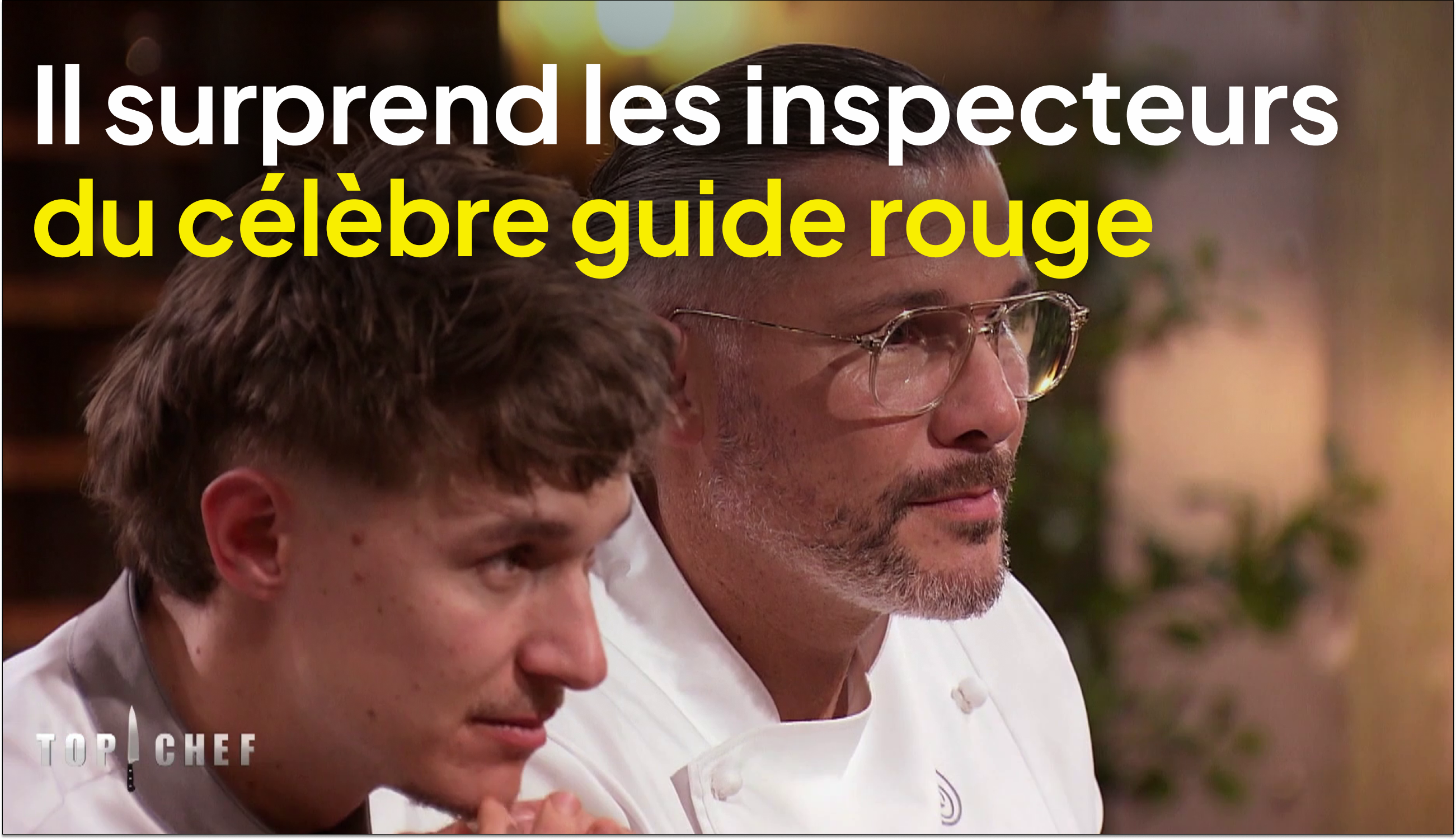 Top chef : Quentin surprend les inspecteurs du célèbre guide rouge avec ...