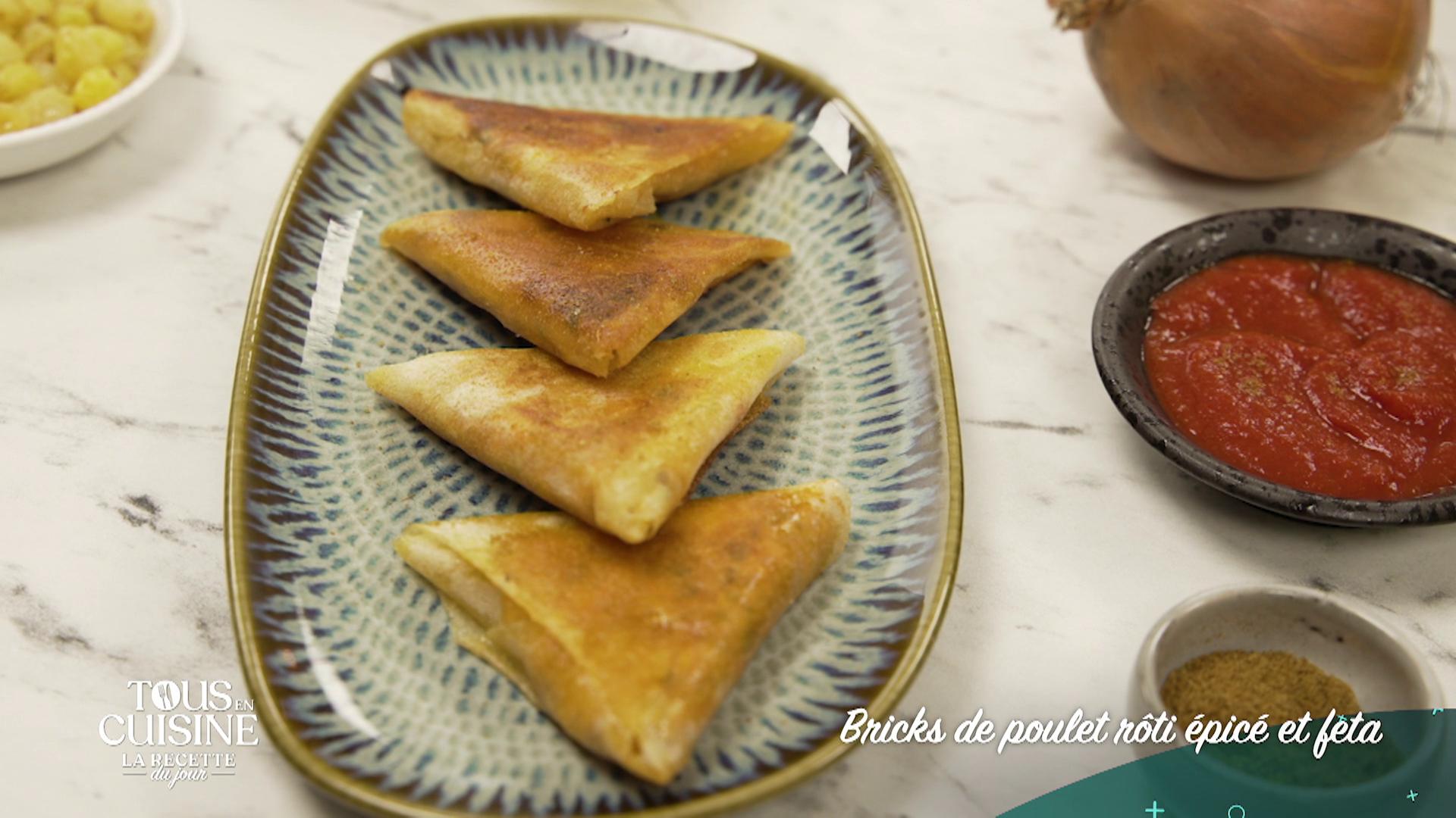 Tous en cuisine : la recette du jour : Bricks de poulet rôti épicé et ...
